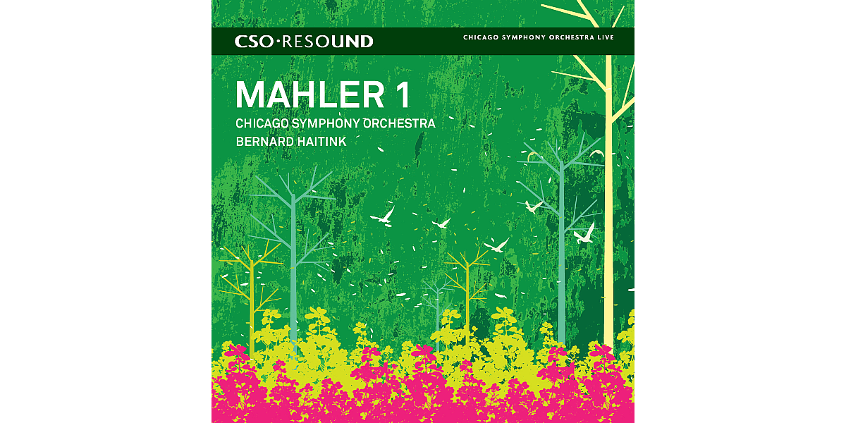 Mahler 1 | Chicago Symphony Orchestra